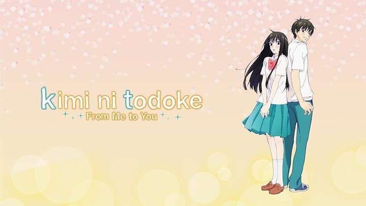 Which Kimi ni Todoke Character Are You? - From Me to You Quiz
